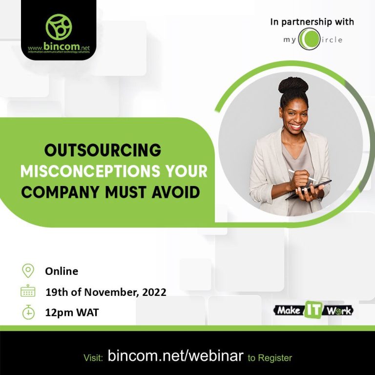 Outsourcing Misconceptions Your Company Must Avoid – Bincom ICT